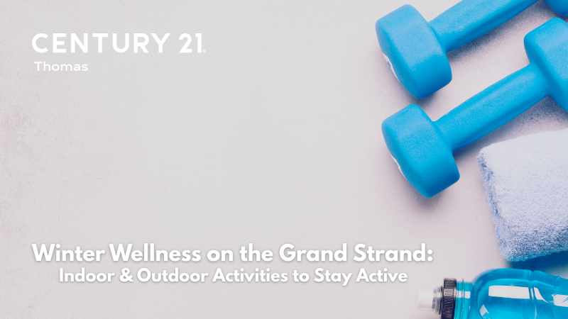 Winter Wellness on the Grand Strand: Indoor & Outdoor Activities to ...